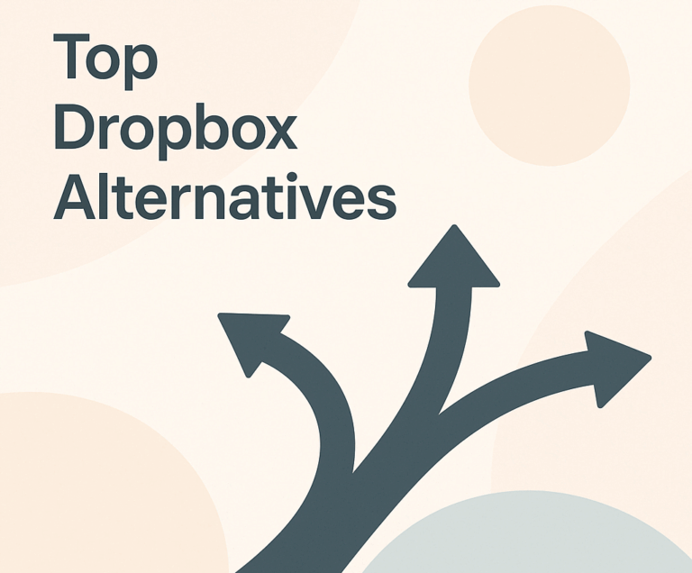 Top Dropbox Alternatives for Secure File Sharing in 2025